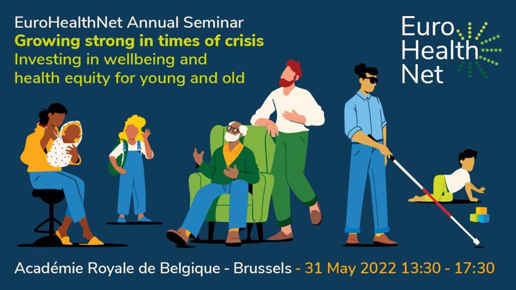 Report available: EuroHealthNet Annual Seminar ‘Growing strong in times ...